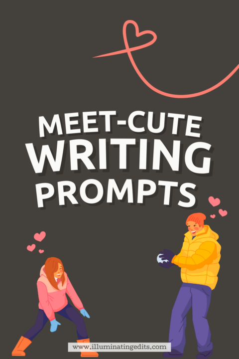 Meet-cute writing prompts | Illuminating Edits